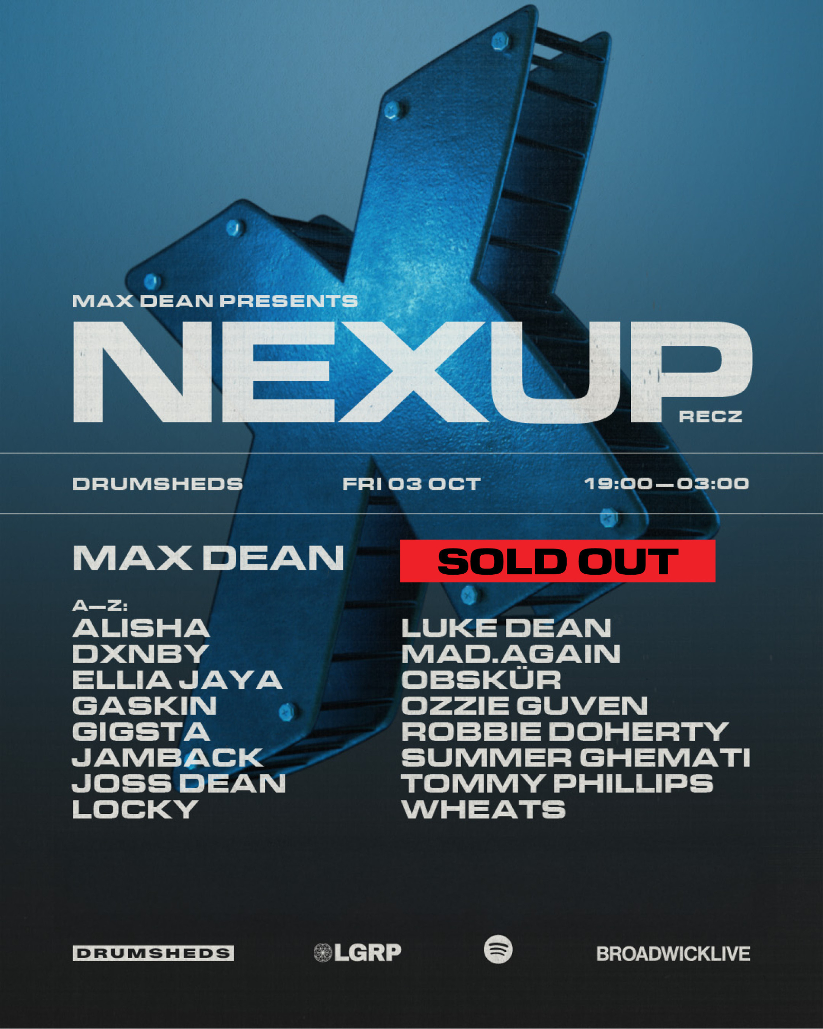 MAX DEAN PRESENTS NEXUP | DRUMSHEDS | 3 OCT