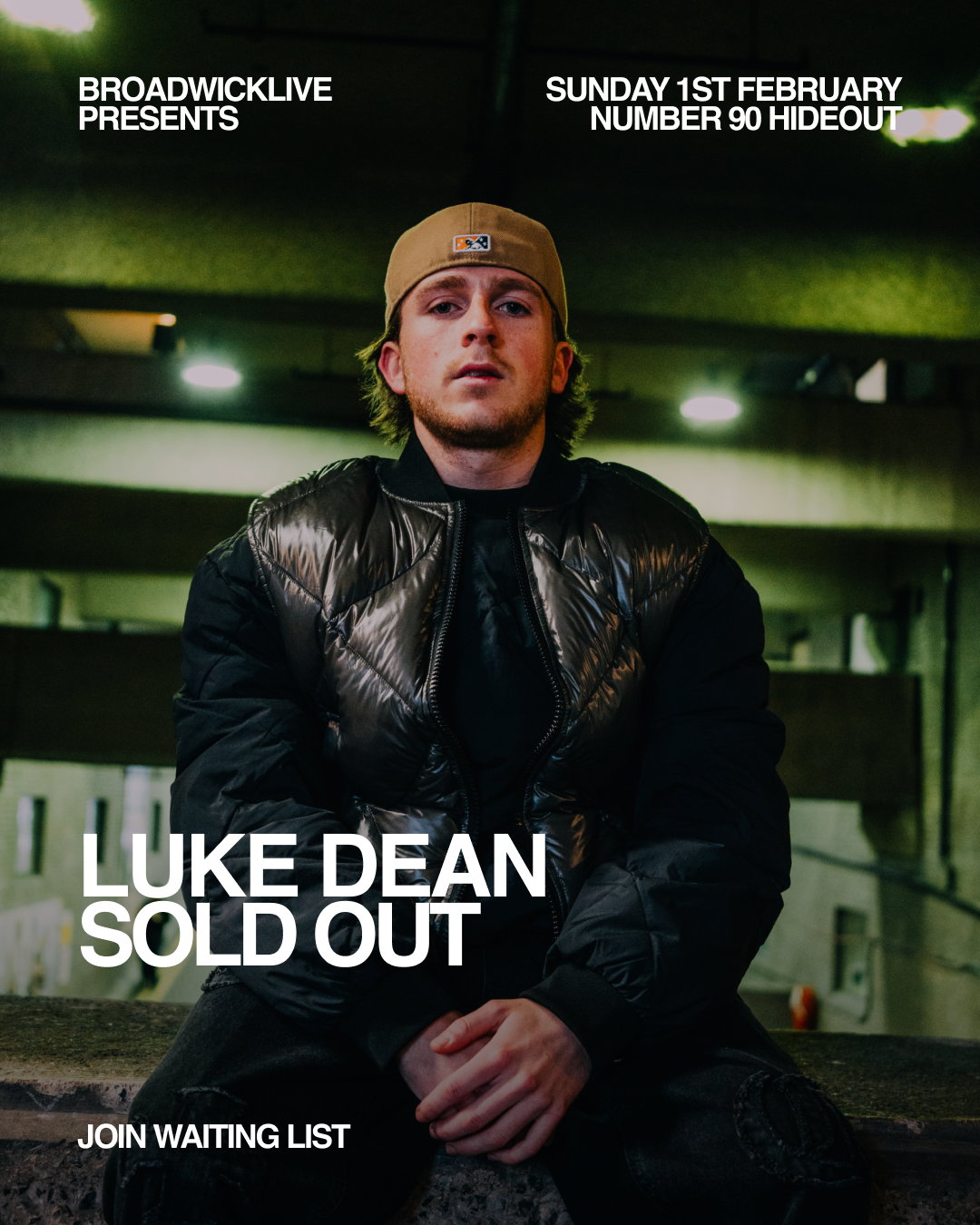 LUKE DEAN | NUMBER 90 HIDEOUT | FEBRUARY 1
